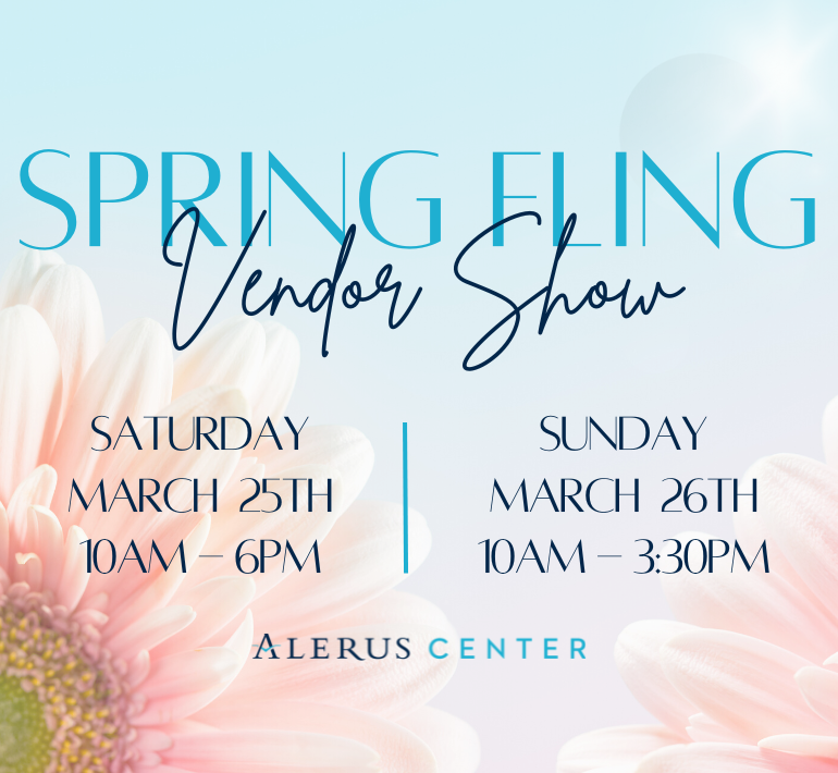 16th Annual Spring Fling Vendor Show | Alerus Center